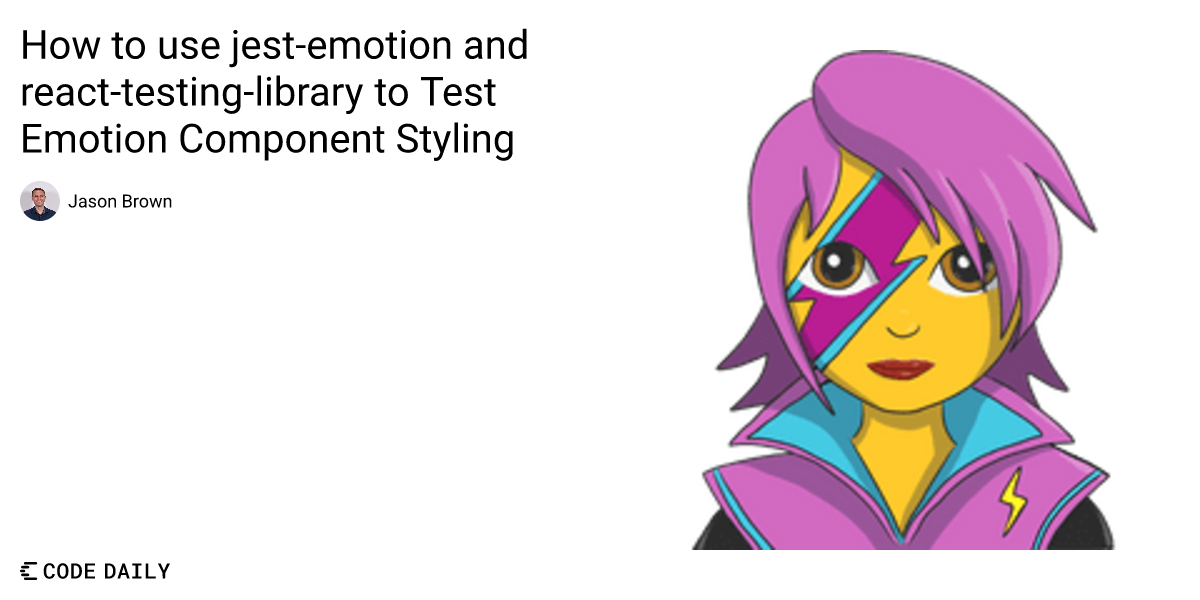 How To Use Jest Emotion And React Testing Library To Test Emotion 7277