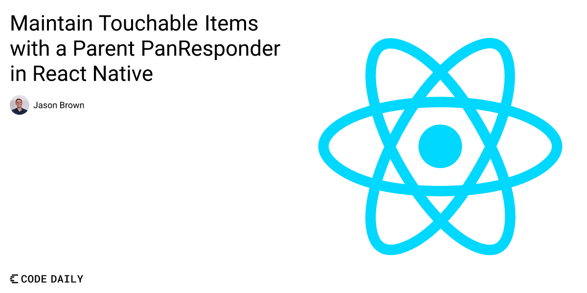 Maintain Touchable Items with a Parent PanResponder in React Native