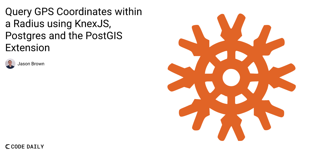 Query Gps Coordinates Within A Radius Using Knexjs Postgres And The Postgis Extension